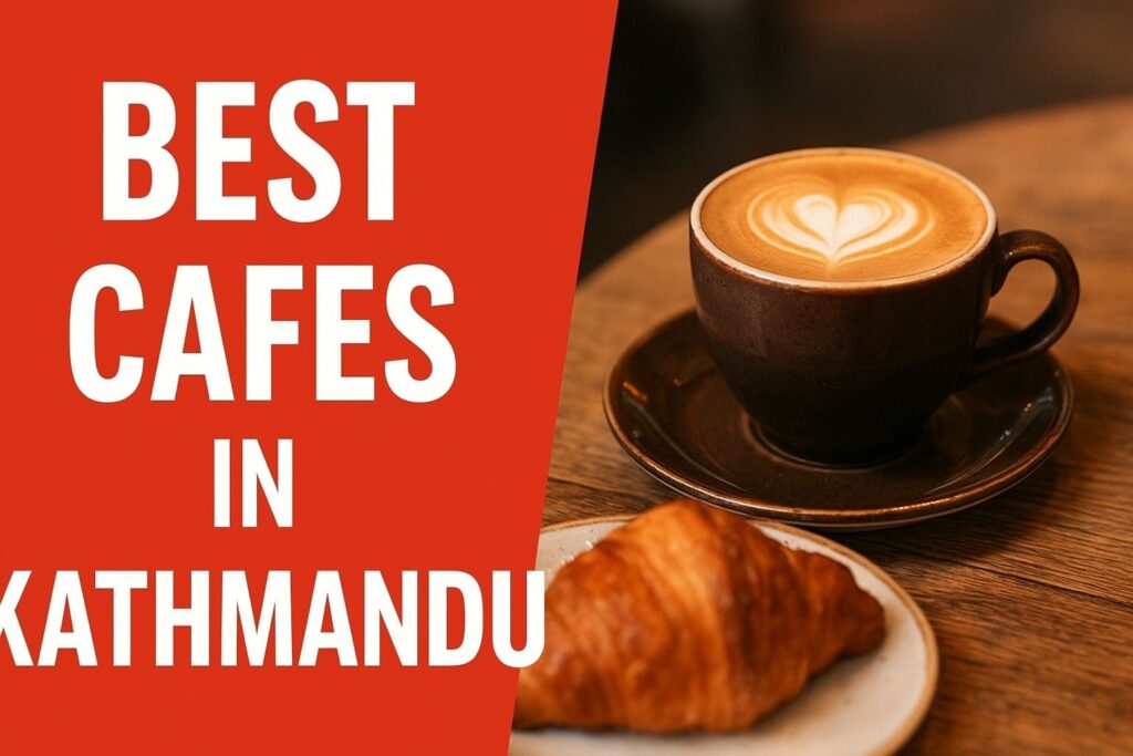 10+ Best Cafes in Kathmandu (2025) for Coffee Lovers, Work ...